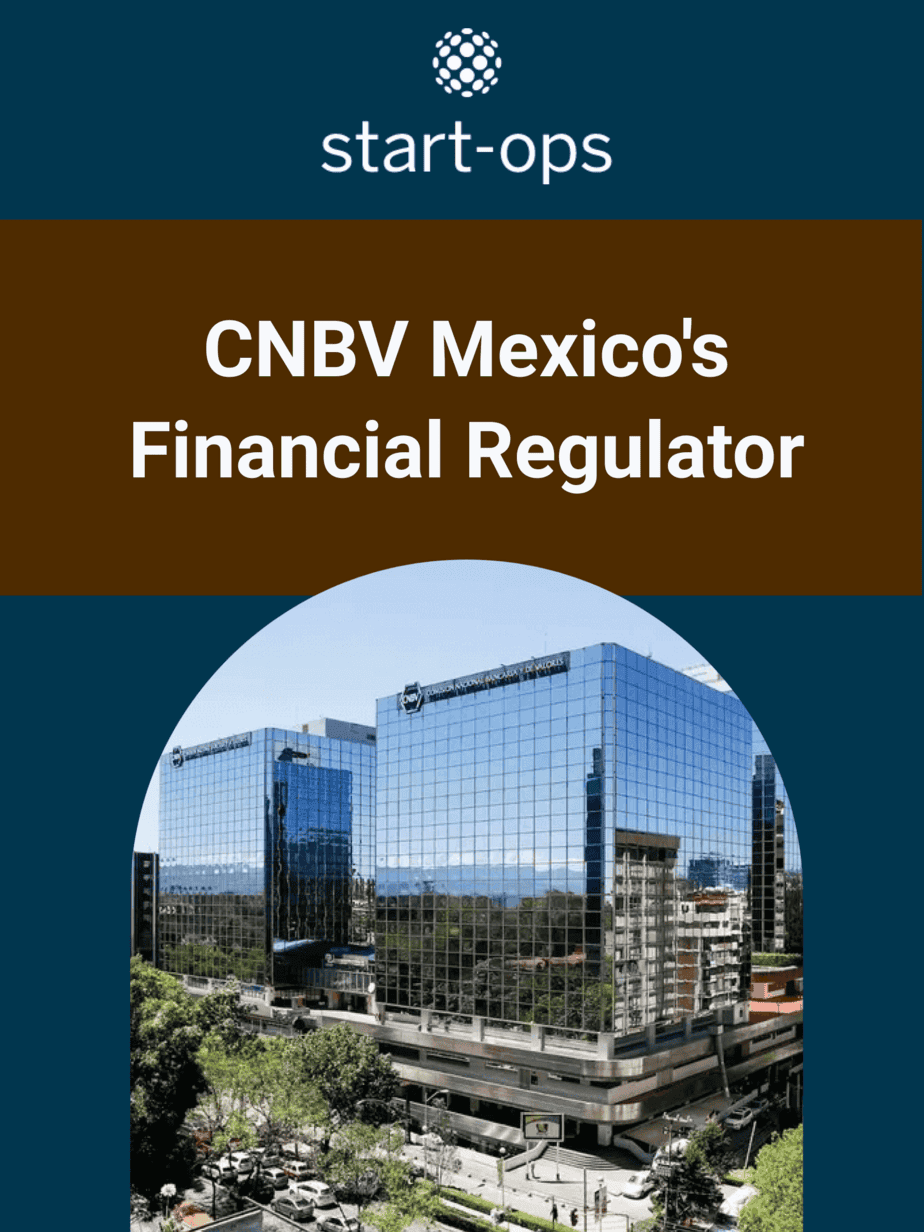 CNBV: Understanding Mexico's Financial Regulator | Start-Ops Mexico